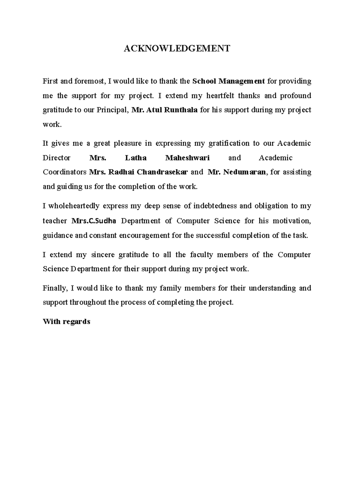 Acknowledgement - ACKNOWLEDGEMENT First and foremost, I would like to ...