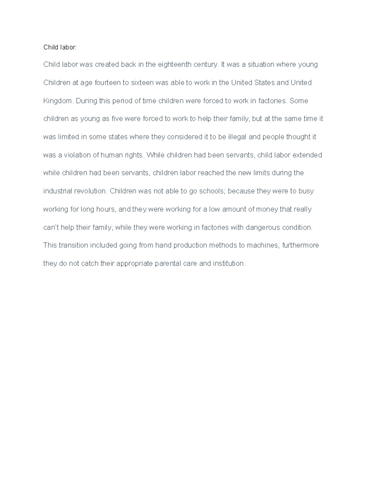 Child labor - essay - Child labor: Child labor was created back in the ...