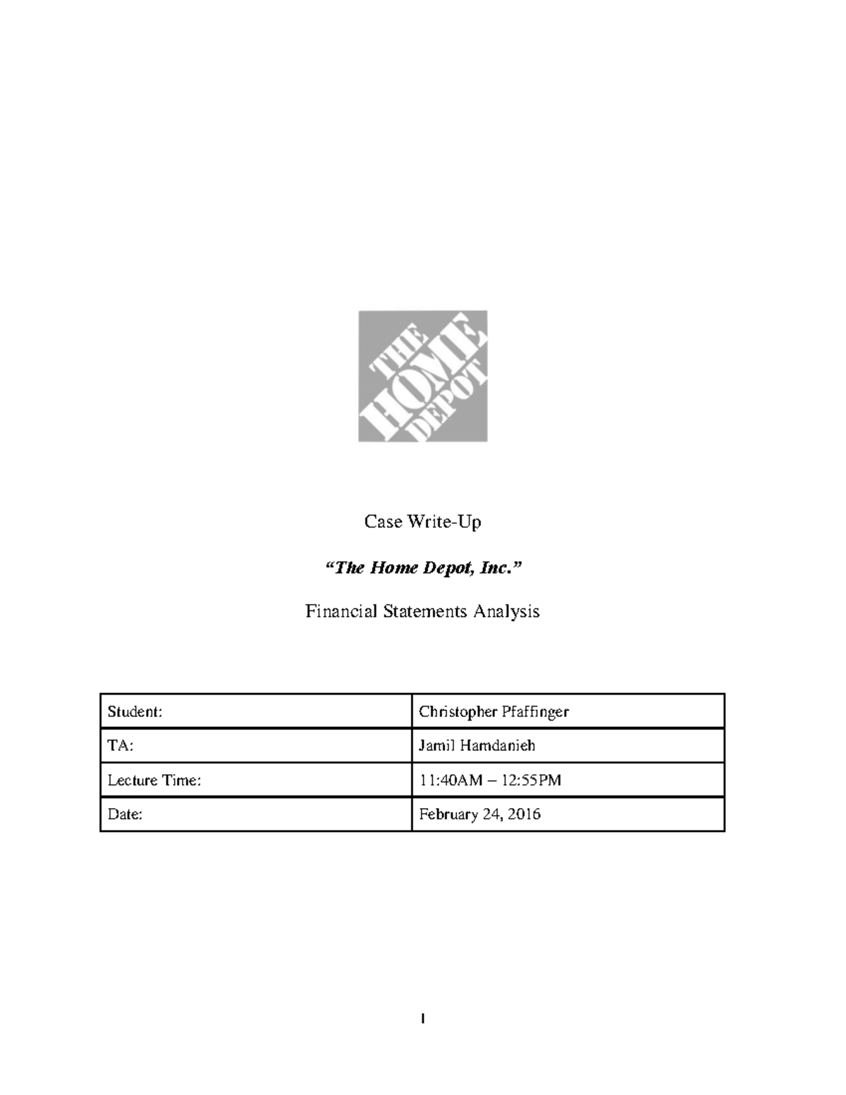 Home Depot,Inc-final - Grade: 93% - Case Write-Up “The Home Depot, Inc ...