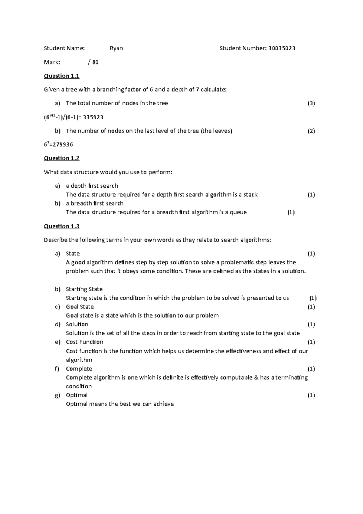 Uninformed Search - Written Assignment - Student Name: Ryan Student Number: 30035023 Mark: / 80 ...