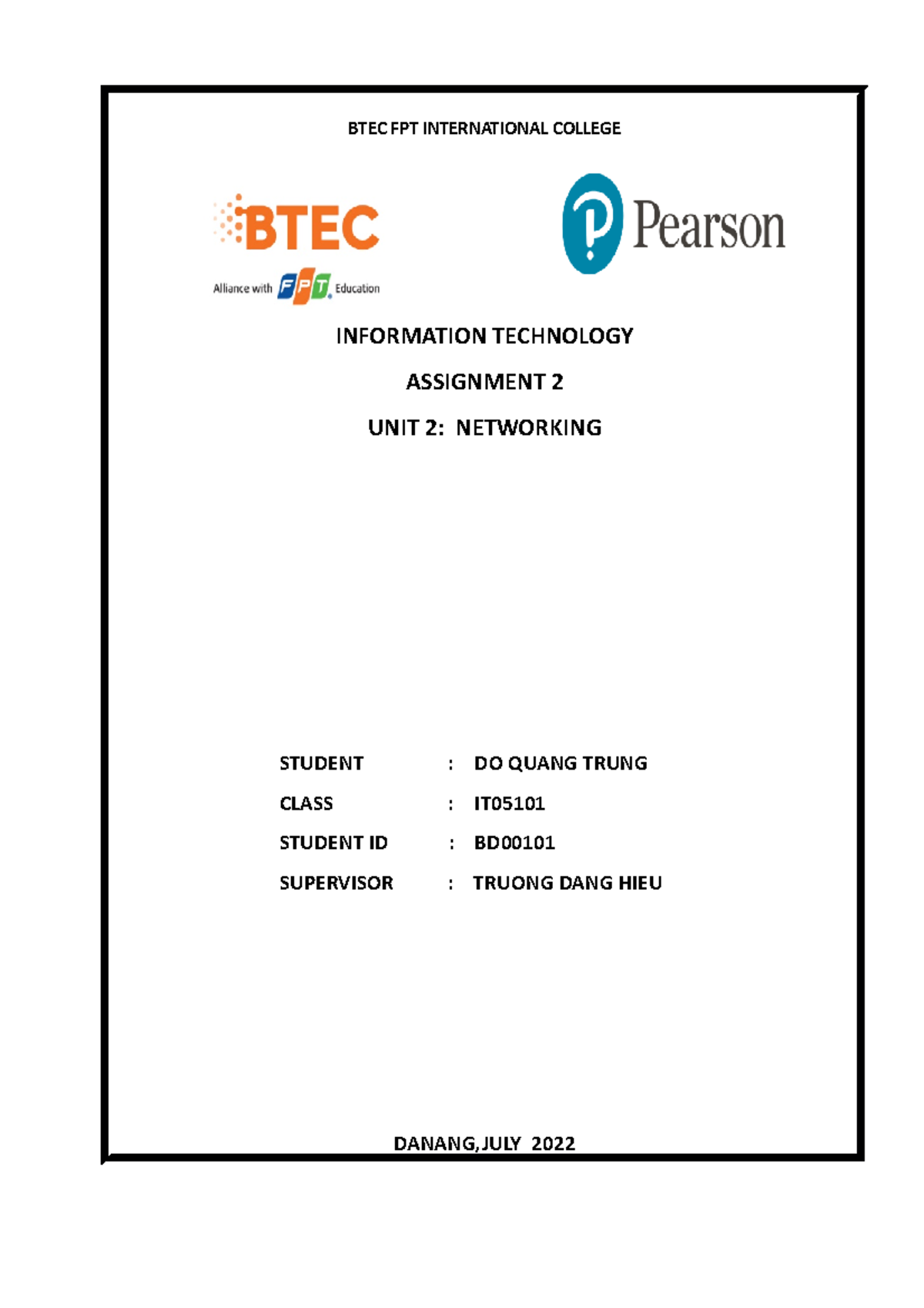 DO Quang Trung IT05101 Networking - BTEC FPT INTERNATIONAL COLLEGE INFORMATION TECHNOLOGY ...