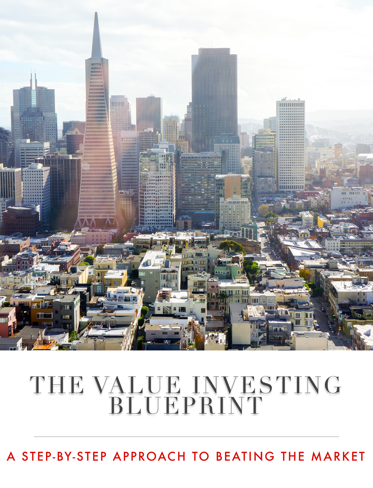 The+Value+Investing+Blueprint - THE VALUE INVESTING BLUEPRINT A S T E P ...