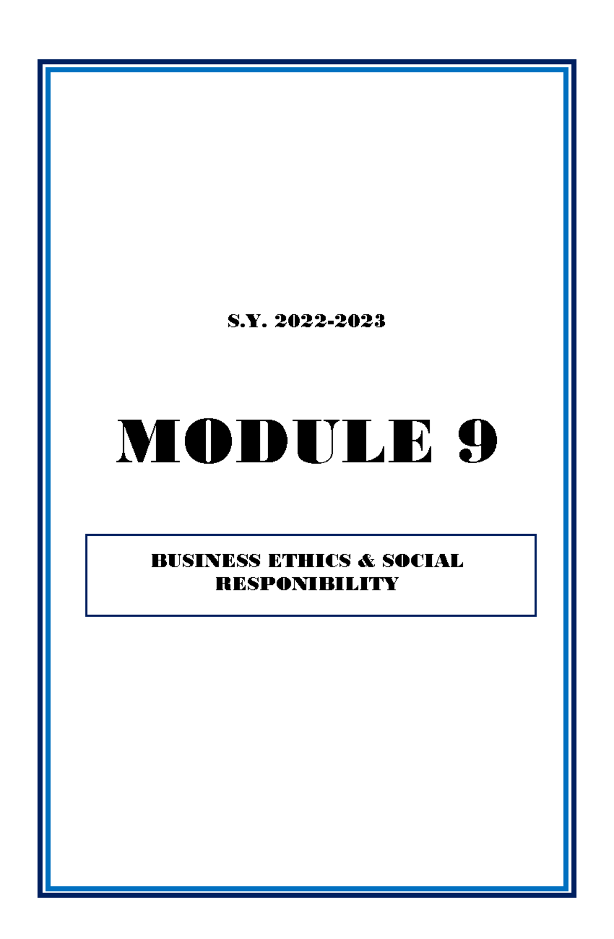 Business Ethics Social Responsibility 9 - S. 2022- MODULE 9 BUSINESS ...