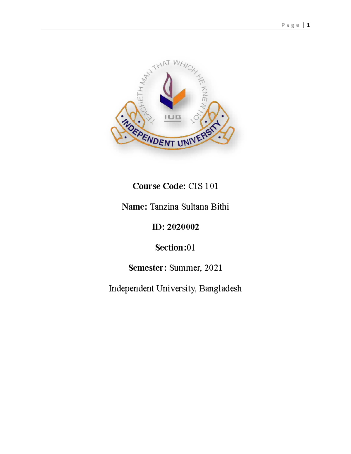CIS-101 - Group Assignment. - Course Code: CIS 101 Name: Tanzina ...
