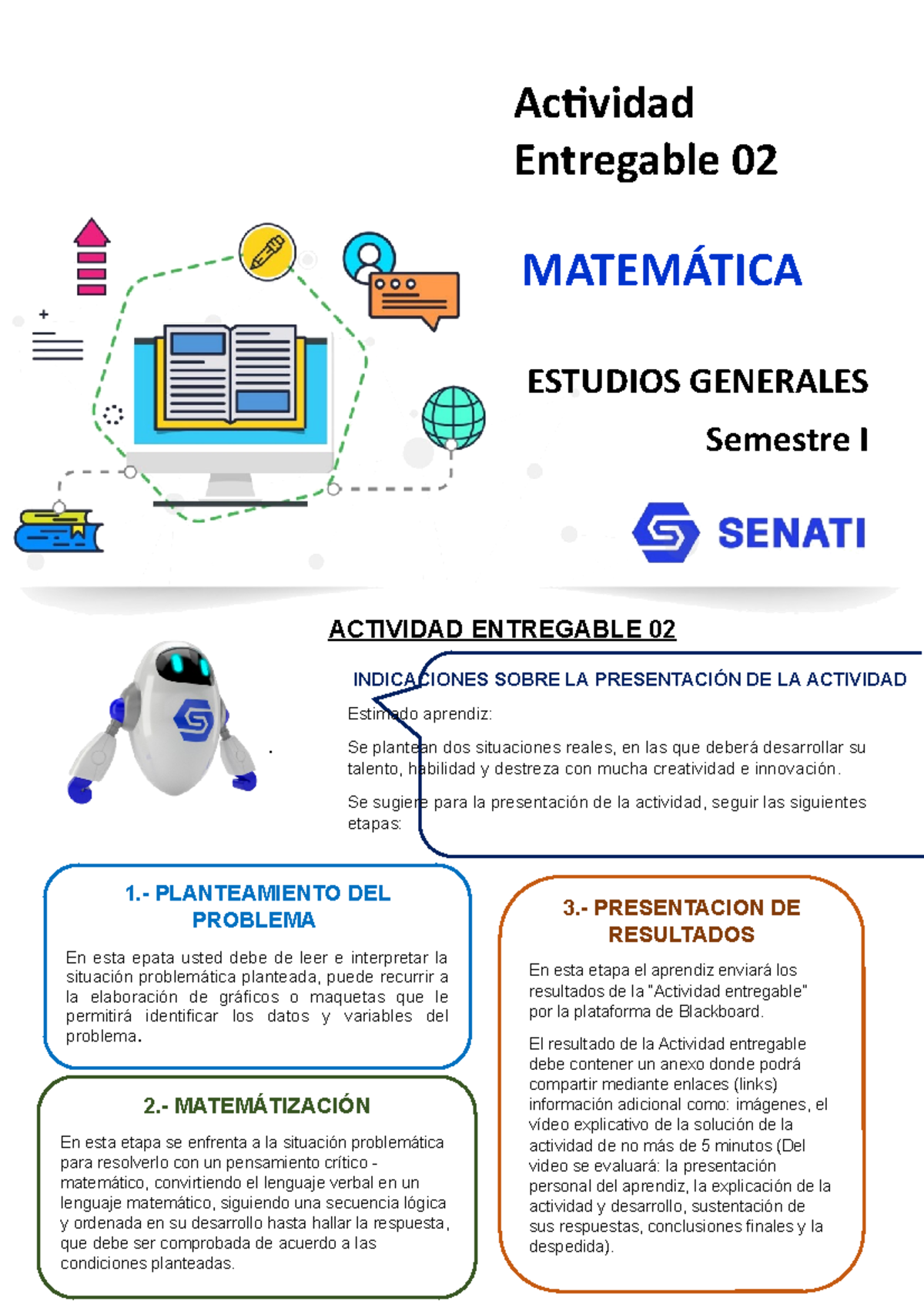 SCIU-153 Entregable 02 - ACTIVIDAD ENTREGABLE 02 . Actividad Entregable 02 MATEMÁTICA ESTUDIOS ...