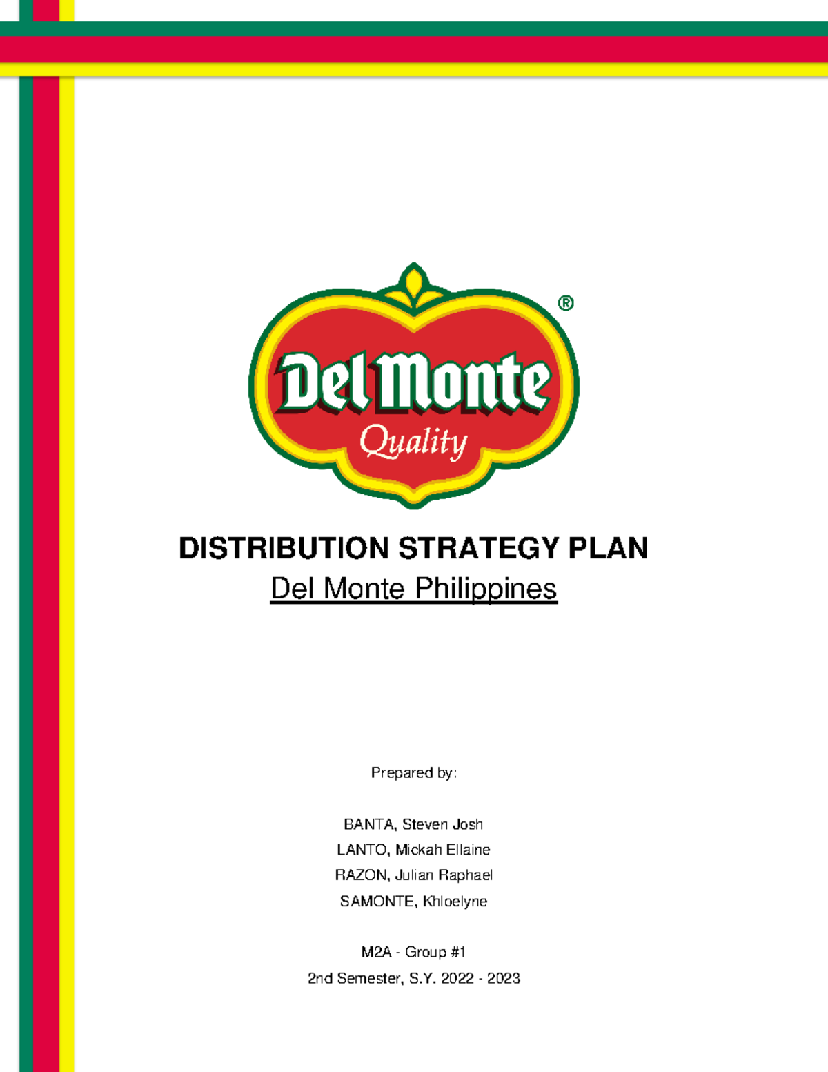 Del Monte Distribution Strategy - DISTRIBUTION STRATEGY PLAN Del Monte ...