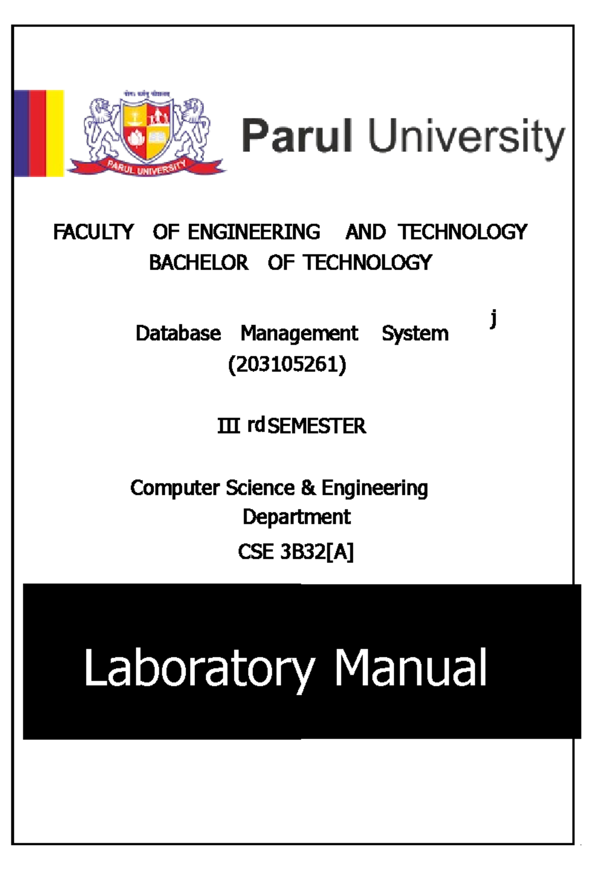 Manjit DBMS Practical - FACULTY OF ENGINEERING AND TECHNOLOGY BACHELOR OF TECHNOLOGY Database ...