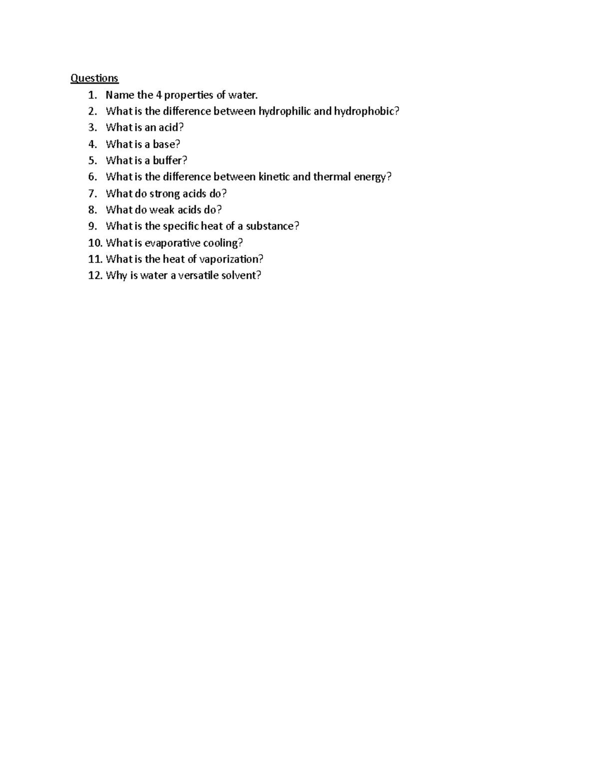 Chapter 3 Questions - Questions 1. Name the 4 properties of water. 2 ...