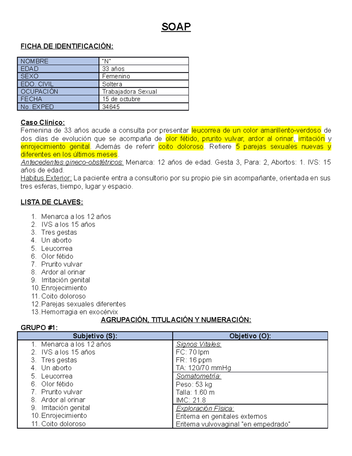 SOAP Pelvis contestado completo - SOAP FICHA DE IDENTIFICACIÓN: NOMBRE ...
