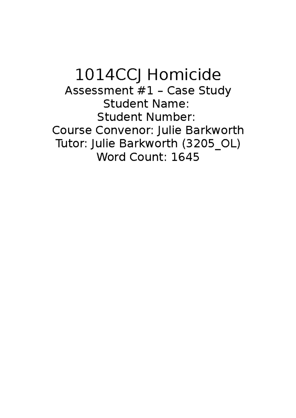 1014CCJ Case Study#1 - 69/100 - 1014CCJ Homicide Assessment #1 – Case ...