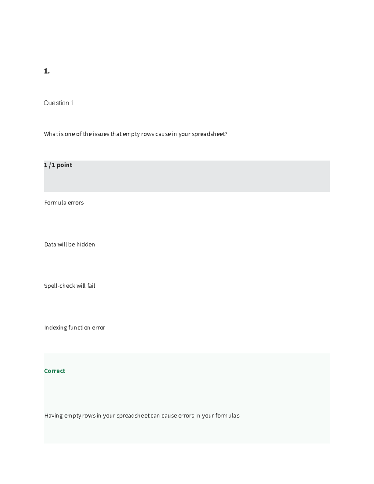 Week 4 Graded Quiz - Google Docs - 1. Question 1 What is one of the ...