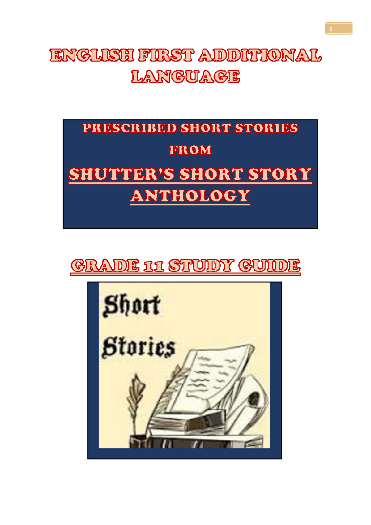 Short Stories Study Guide Grade 11 FAL - ENGLISH FIRST ADDITIONAL ...