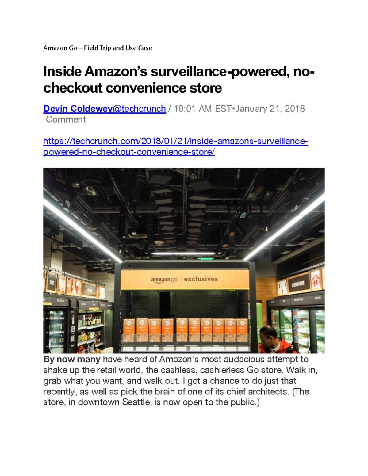 Amazon Go - Walk in, grab what you want, and walk out. I got a chance ...