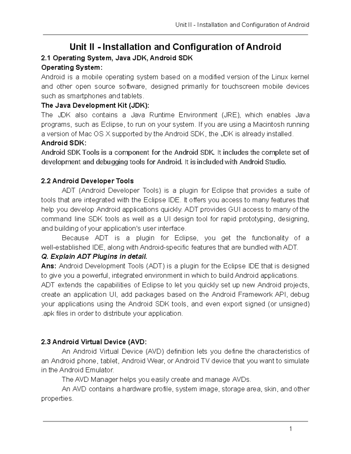 Unit II - Installation and Configuration of Android - The Java Development Kit (JDK): The JDK ...