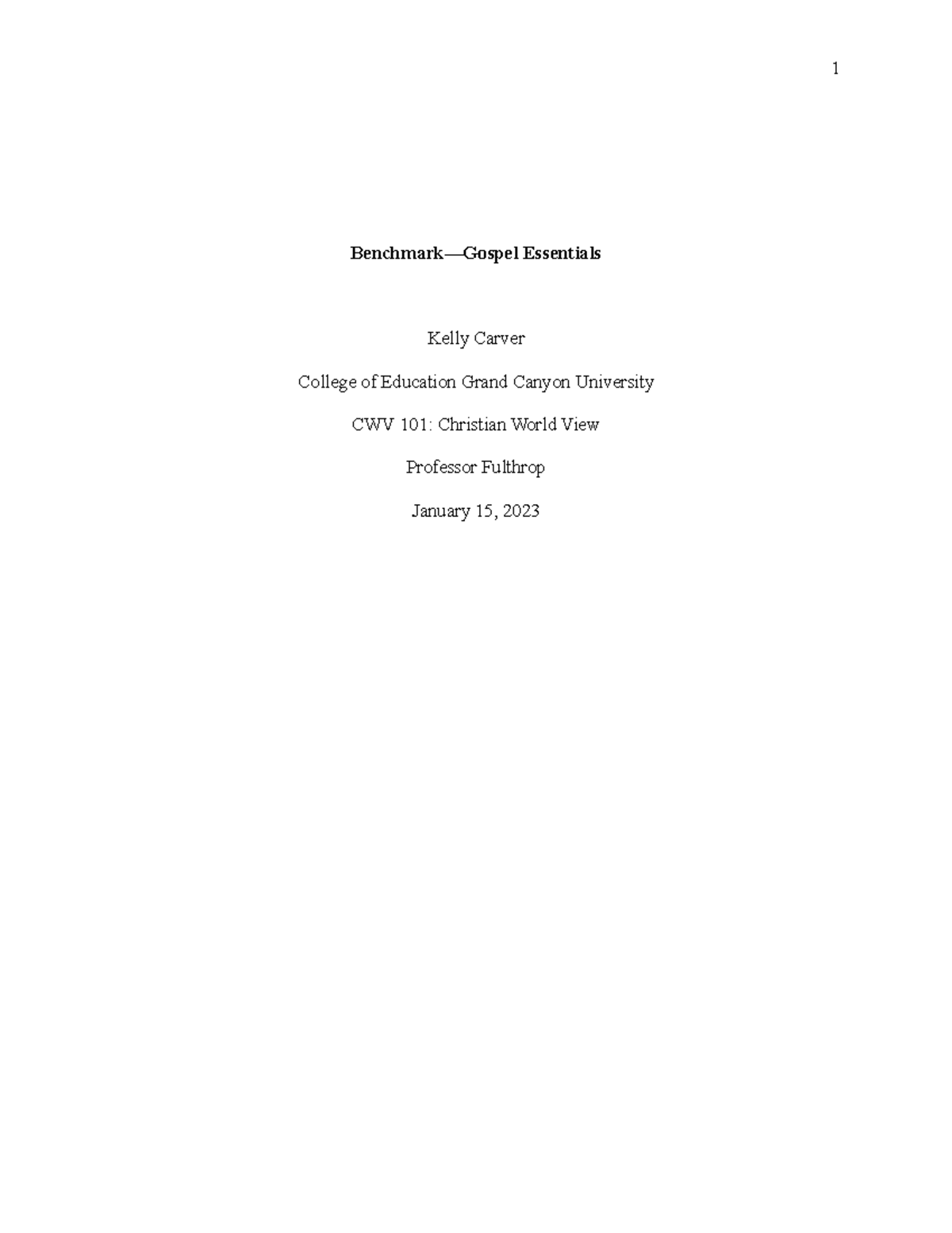 Unit 5 CWV Paper - Essay Unit 5 - Benchmark—Gospel Essentials Kelly ...