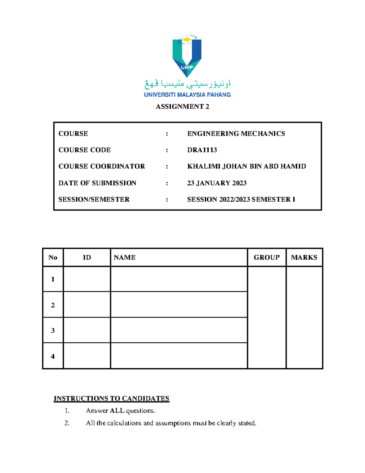 Assignment 2 DRA1113 2223I - ASSIGNMENT 2 No ID NAME GROUP MARKS 1 2 3 ...