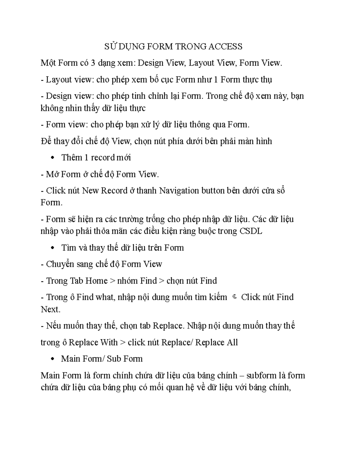 Sử dụng form trong access - SỬ DỤNG FORM TRONG ACCESS Một Form có 3 ...