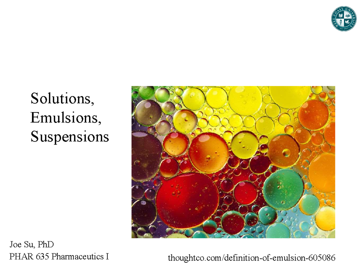 635 11.1 Solutions Emulsions Suspensions - Solutions, Emulsions ...