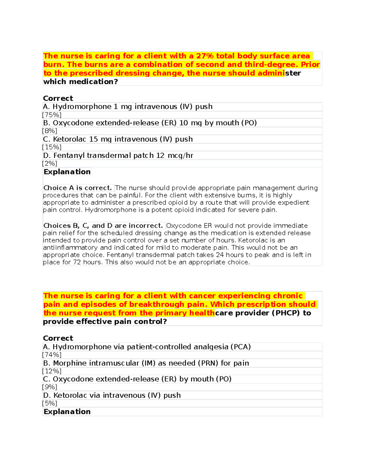 Trends EXAM1 MEDS Answers - The nurse is caring for a client with a 27% ...
