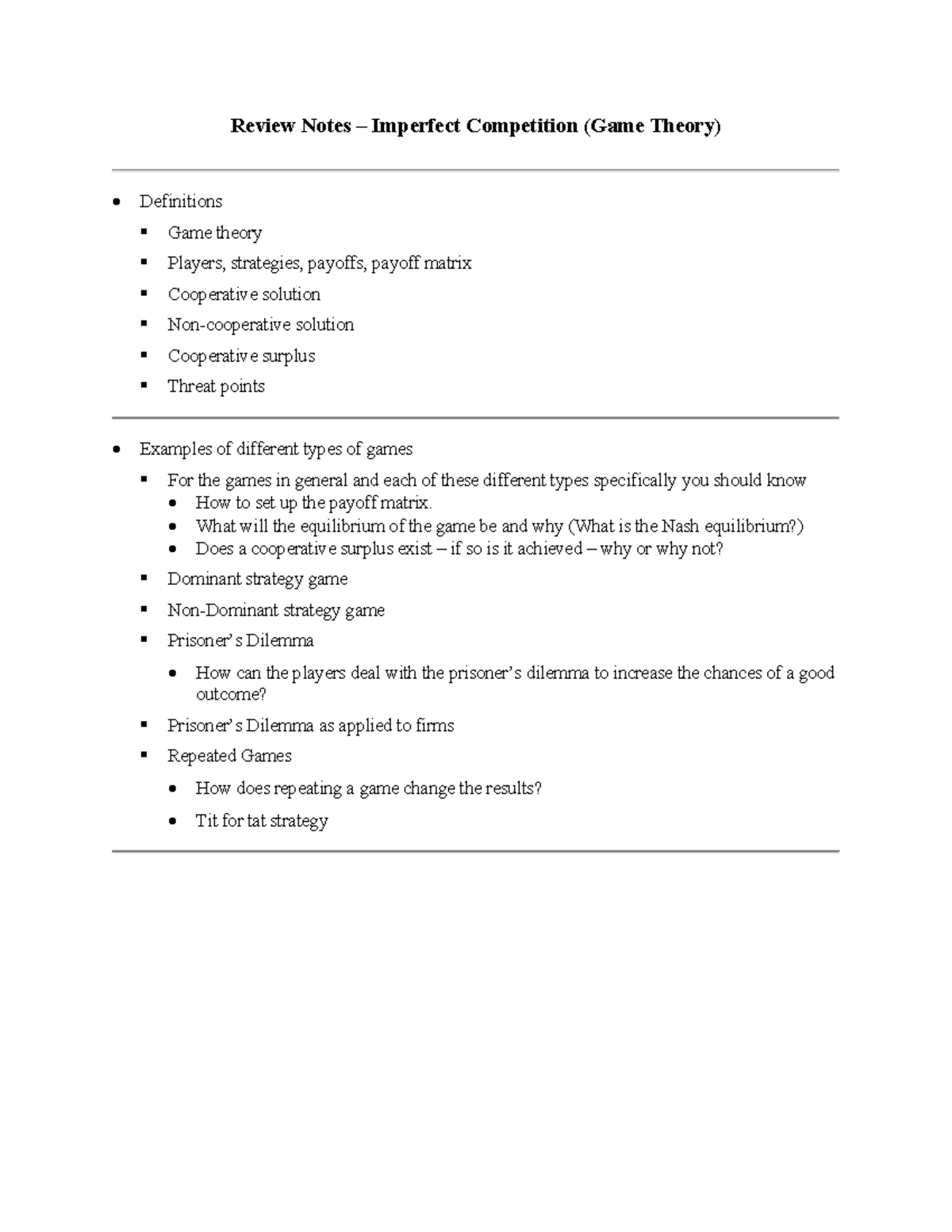 Review Notes – Imperfect Competition (Game Theory) - • What will the ...