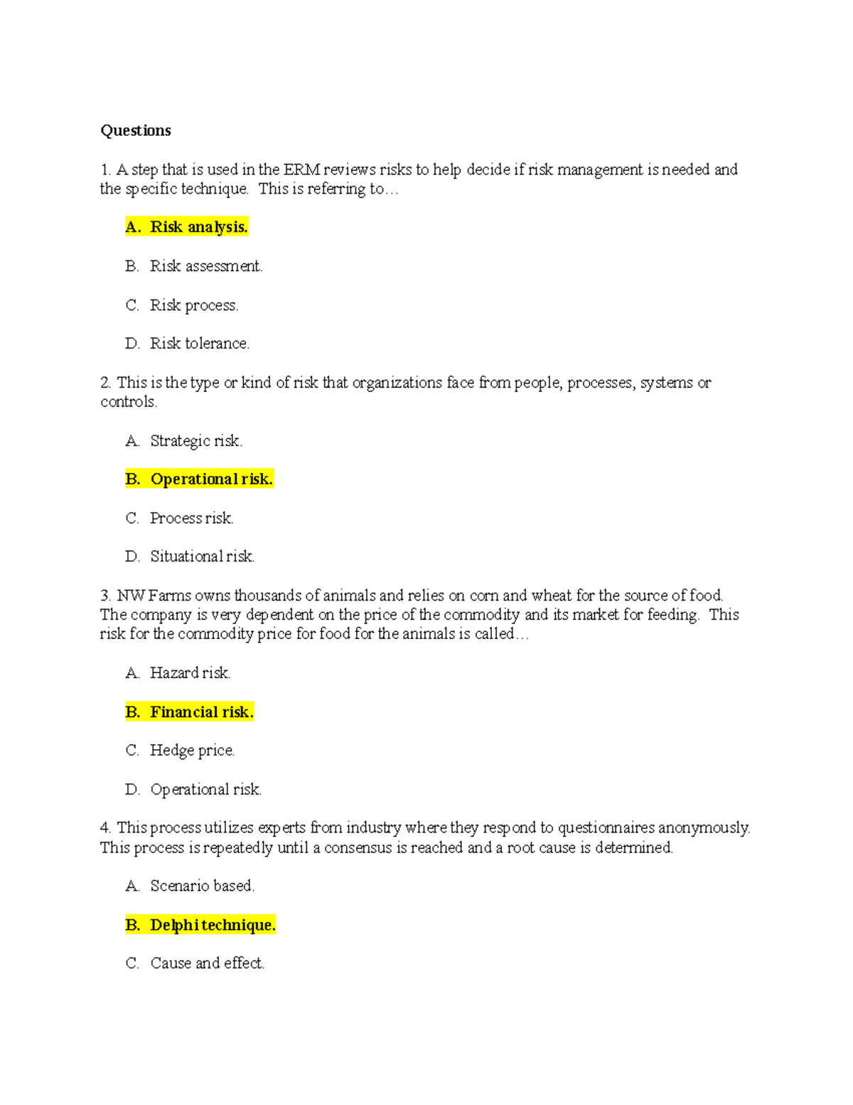 Assignment quiz 6-17 - Questions A step that is used in the ERM reviews ...