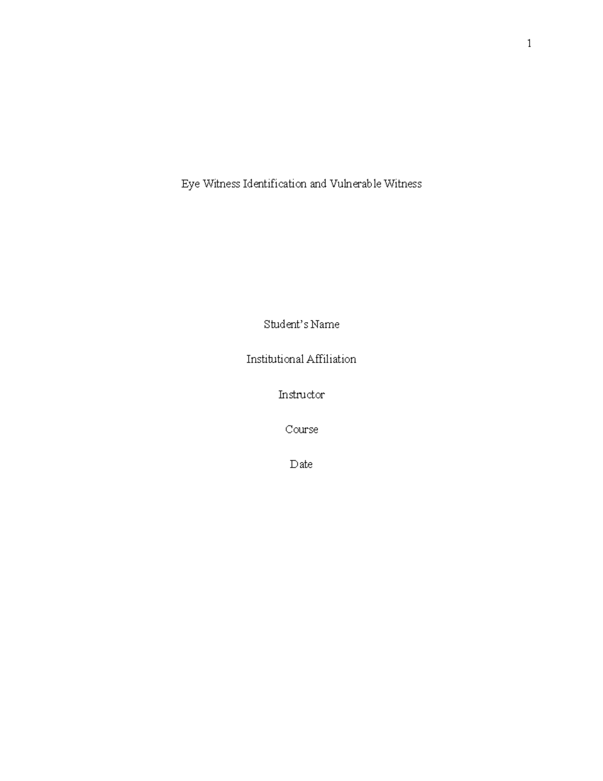 Eye Witness Identification and Vulnerable Witness.edited - Eye Witness ...