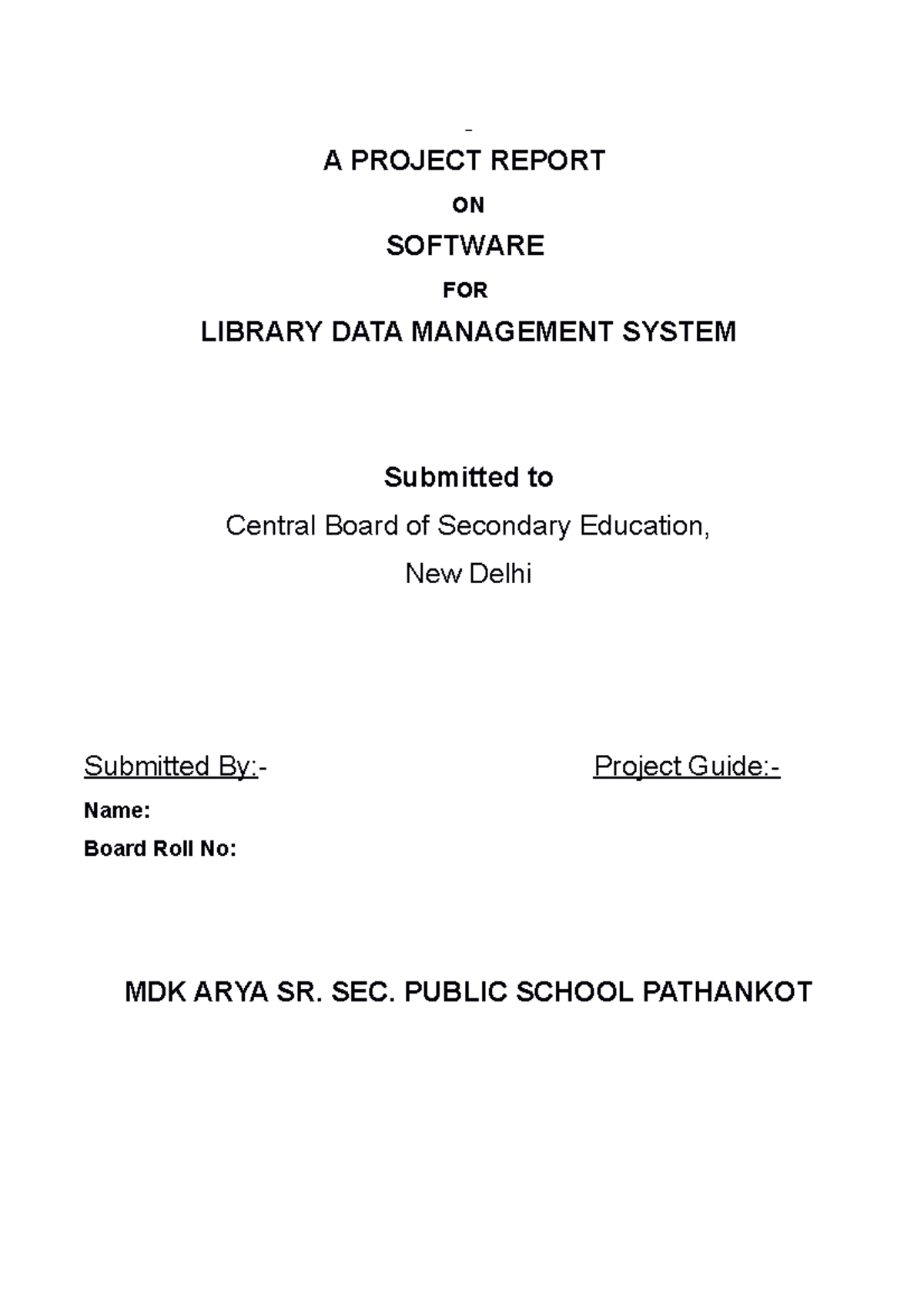 Library - A PROJECT REPORT ON SOFTWARE FOR LIBRARY DATA MANAGEMENT ...