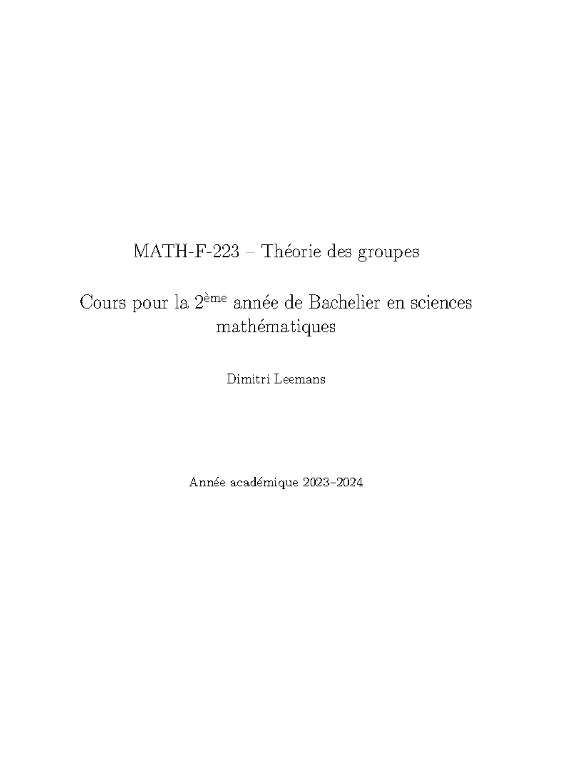Théorie des groupes - MATH-F-223 – Th ́eorie des groupes Cours pour la ...