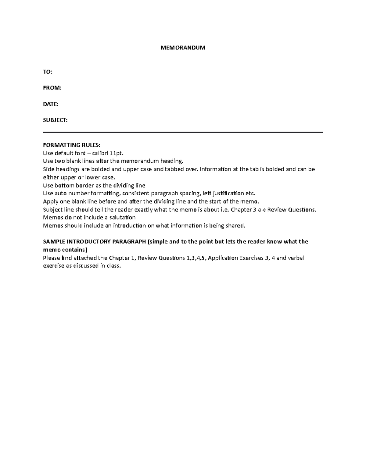 Memorandum - MEMORANDUM TO: FROM: DATE: SUBJECT: FORMATTING RULES: Use ...