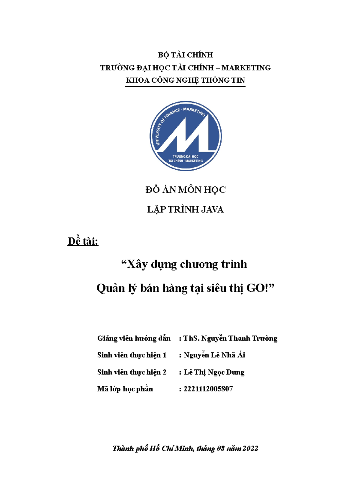 Nhom2 Quanlybanhang GO 5807 - BỘ TÀI CHÍNH TRƯỜNG ĐẠI HỌC TÀI CHÍNH – MARKETING KHOA CÔNG NGHỆ ...