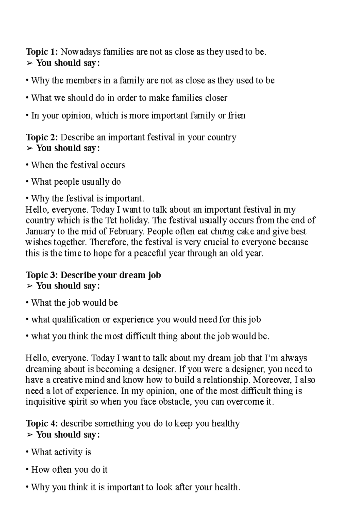 Topic Speaking - Level 4 - Topic 1: Nowadays families are not as close as they used to be. You ...