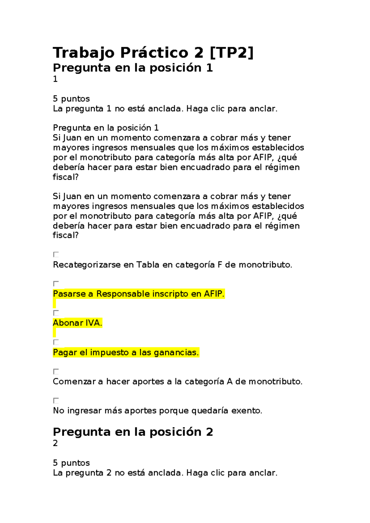 Trabajo Práctico 2legal 95 - Trabajo Práctico 2 [TP2] Pregunta en la posición 1 1 5 puntos La ...