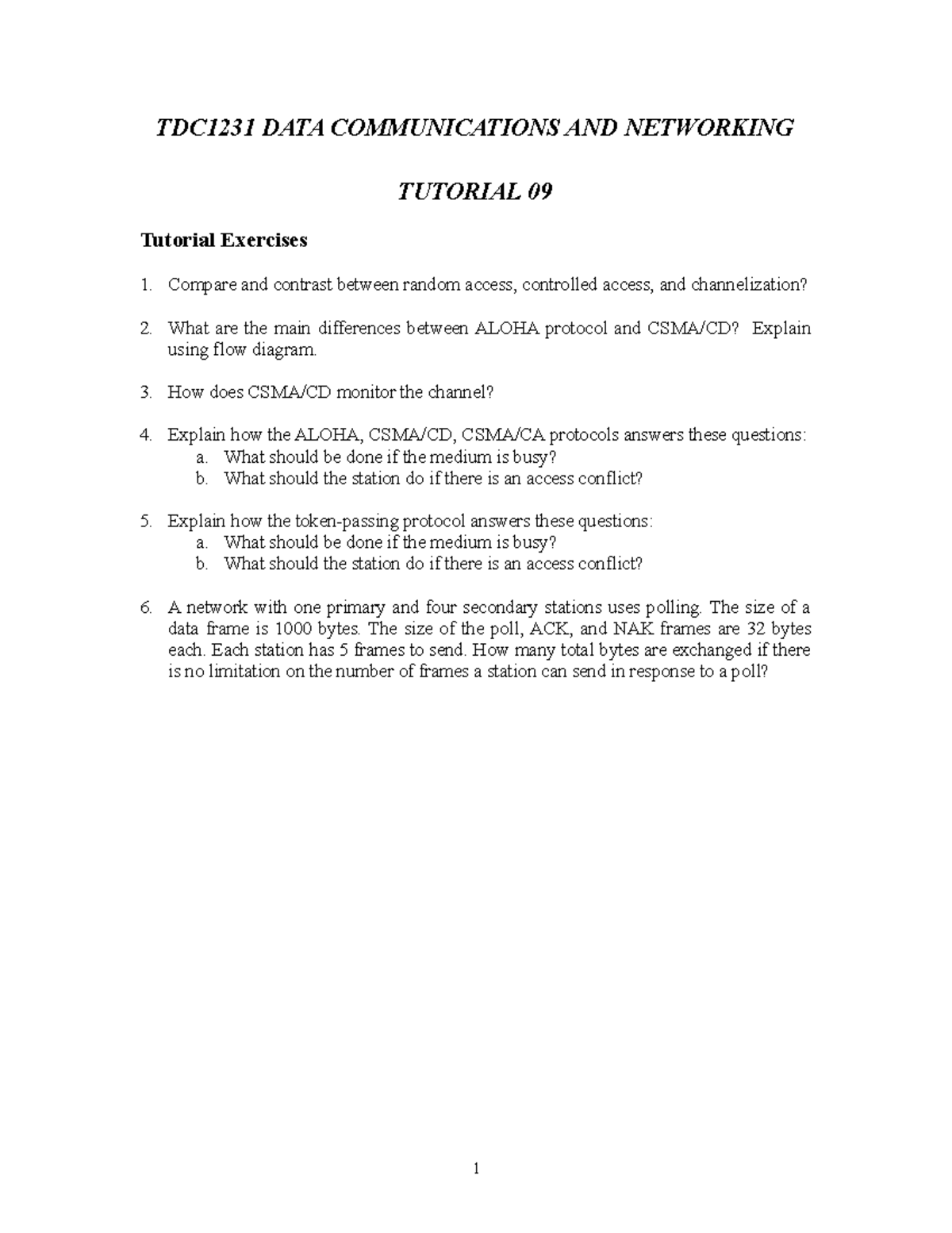 Tut09 new - Need them premium access for my benefits - TDC1231 DATA COMMUNICATIONS AND ...