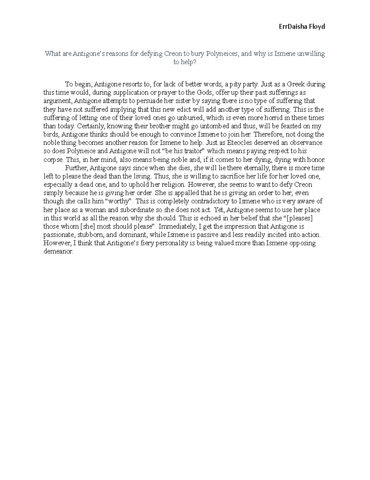 Antigone Response - ErrDaisha Floyd What are Antigone’s reasons for ...