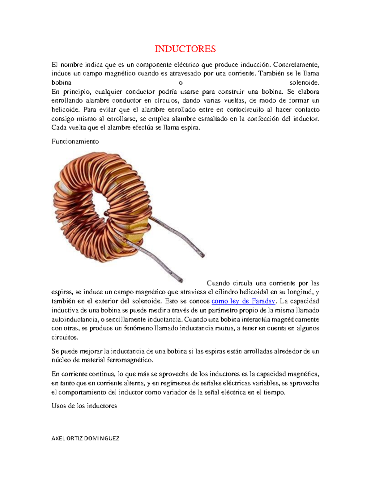 INDUCTORES - FISICA - AXEL ORTIZ DOMINGUEZ INDUCTORES El nombre indica ...
