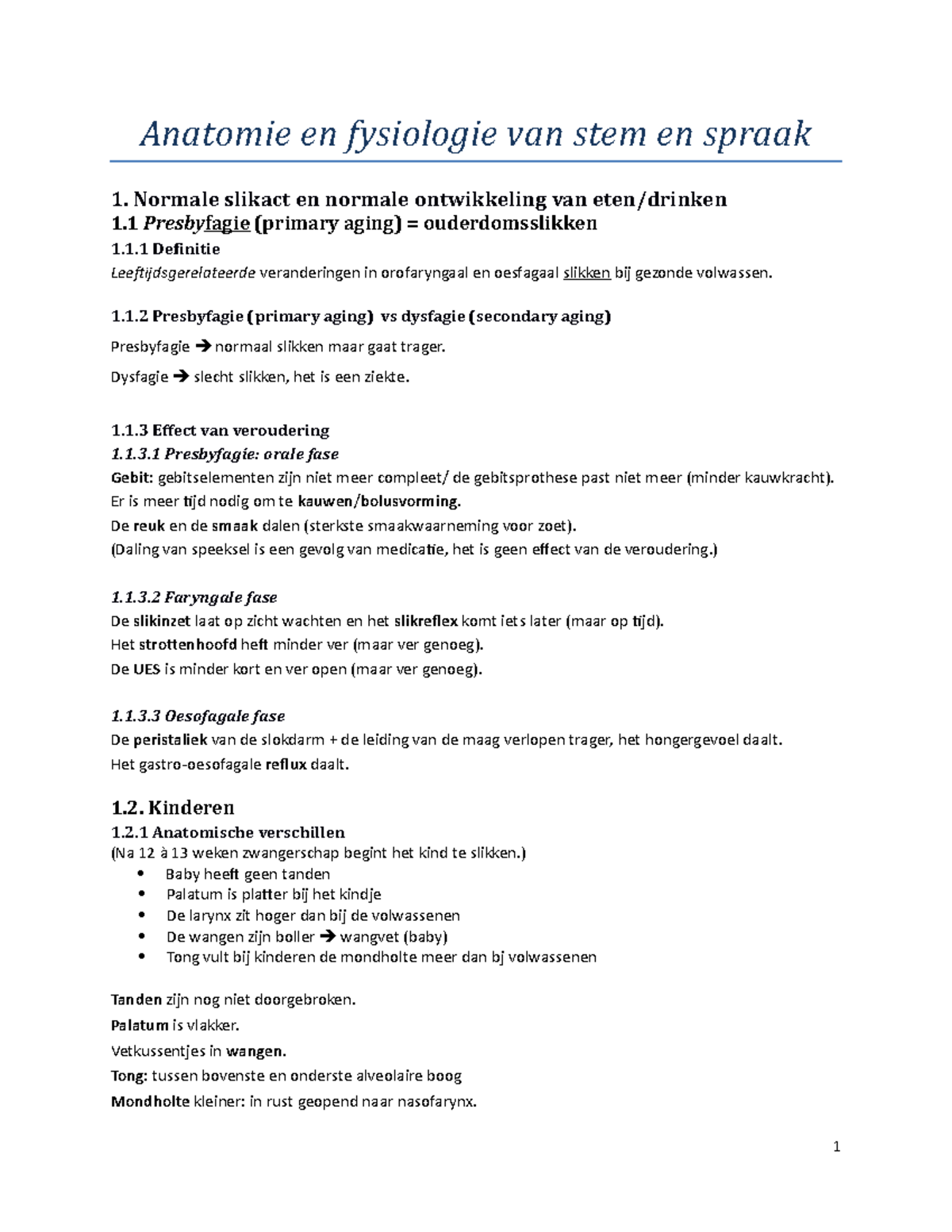 Eten en drinken - Anatomie en fysiologie van stem en spraak 1. Normale ...
