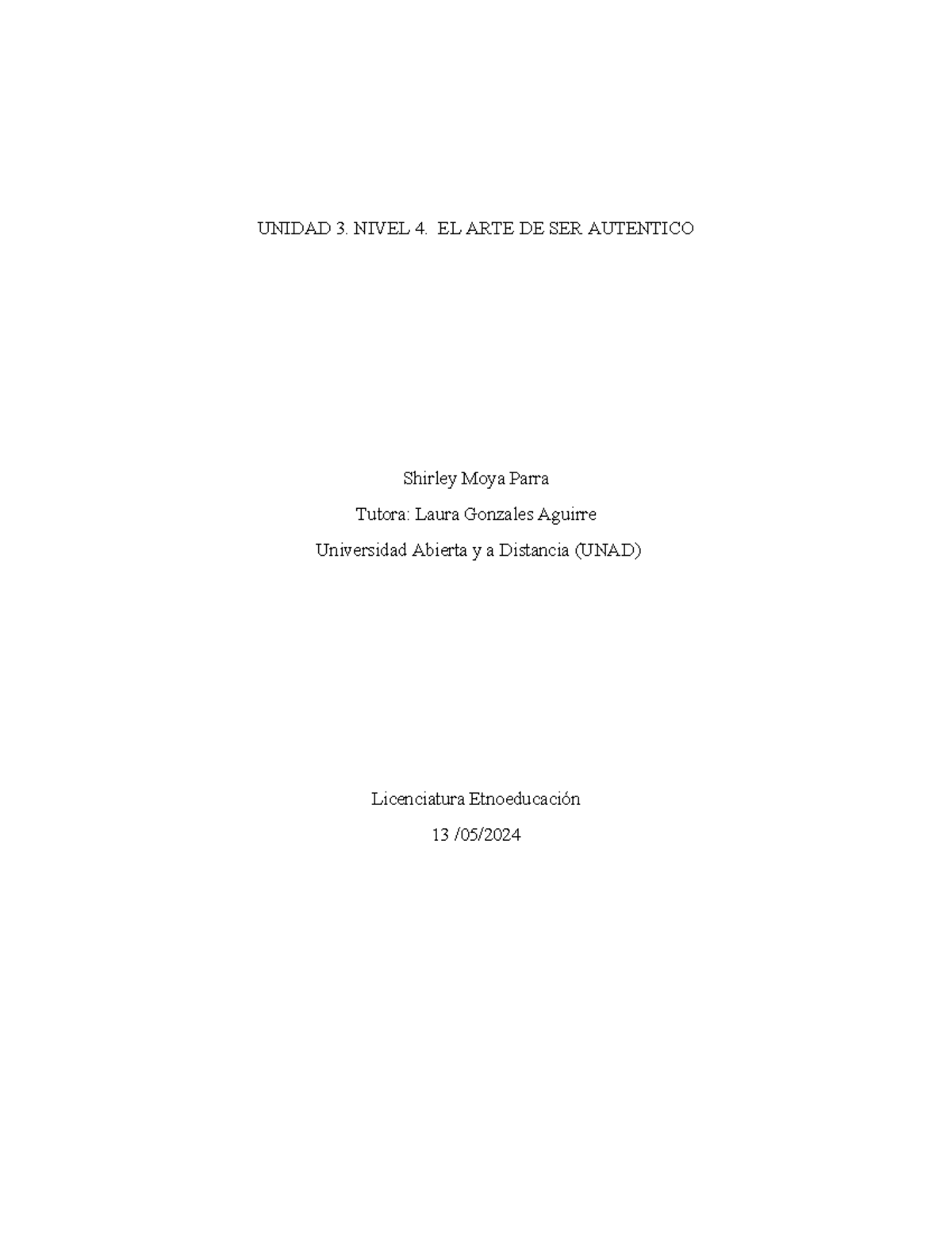 Unidad 3 Nivel 4 EL ARTE Deser Autentico - UNIDAD 3. NIVEL 4. EL ARTE ...