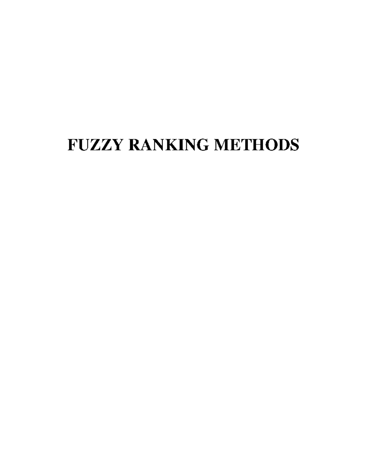 Fuzzy ranking methods - FUZZY RANKING METHODS In many fuzzy decision ...