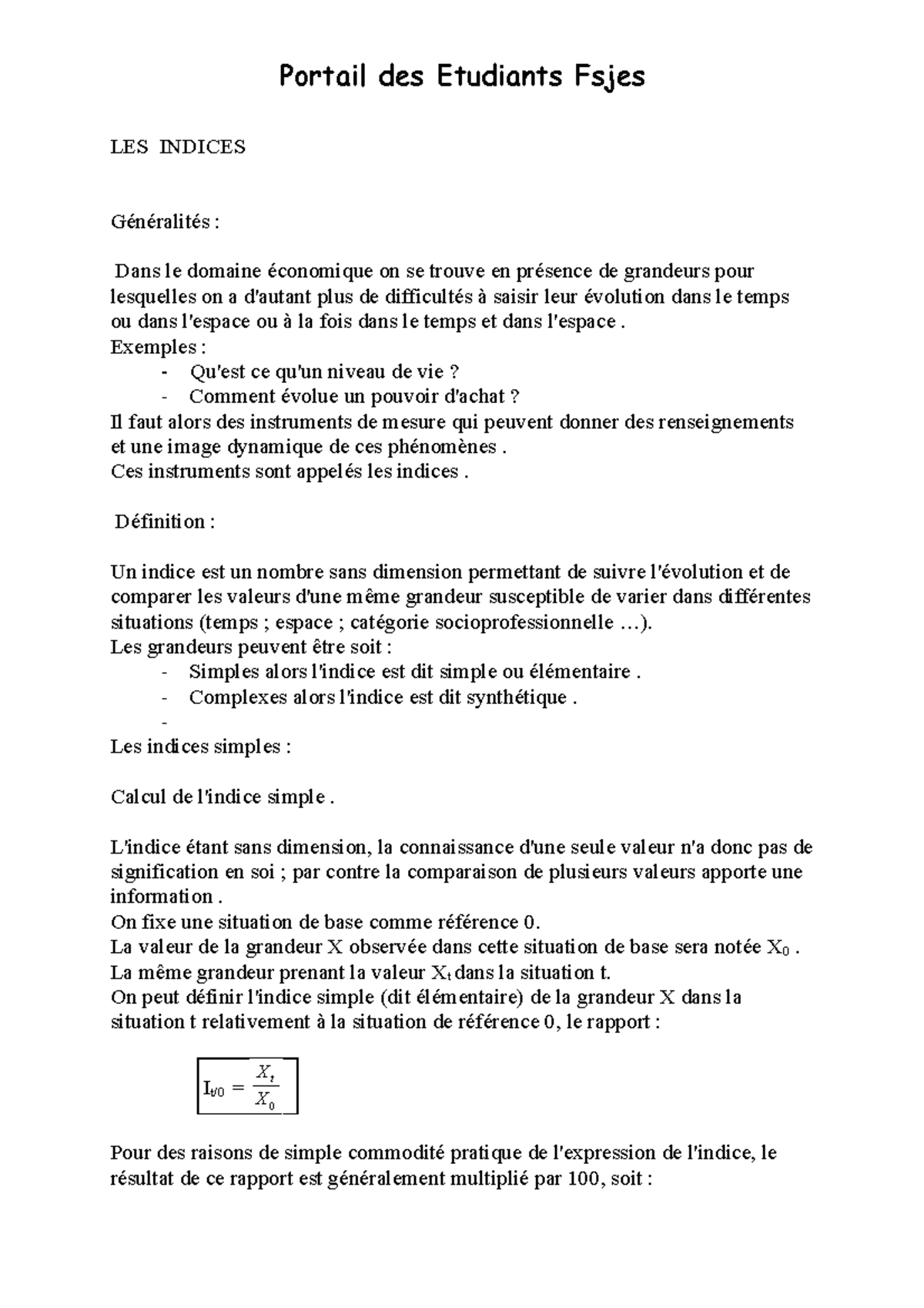Les indices - LES INDICES Généralités : Dans le domaine économique on ...