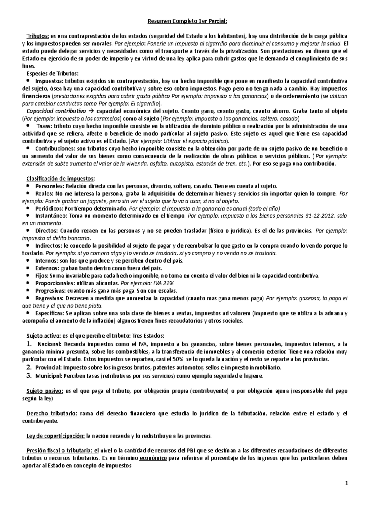 Resumen Regimen Tributario 1er Parcial Completo - Resumen Completo 1er Parcial: Tributos: es una ...