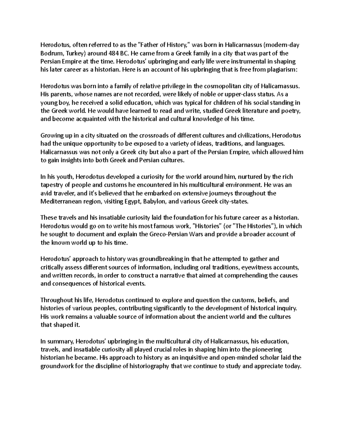 Herodotus - upbringing - Herodotus, often referred to as the "Father of History," was born - Studocu