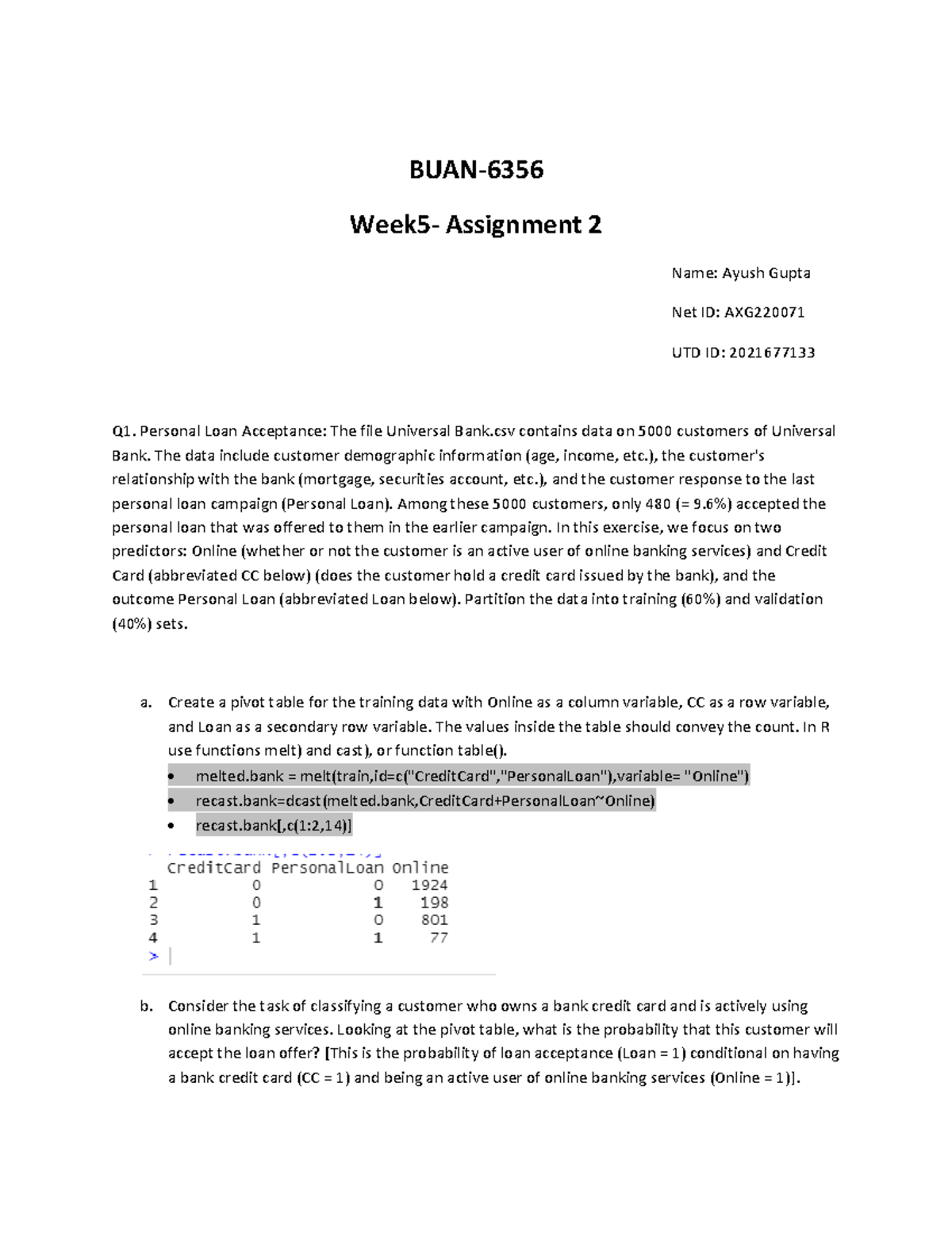 BUAN-6356(BA with R) Assignment 2 - BUAN- Week5- Assignment 2 Name: Ayush Gupta Net ID: AXG UTD ...