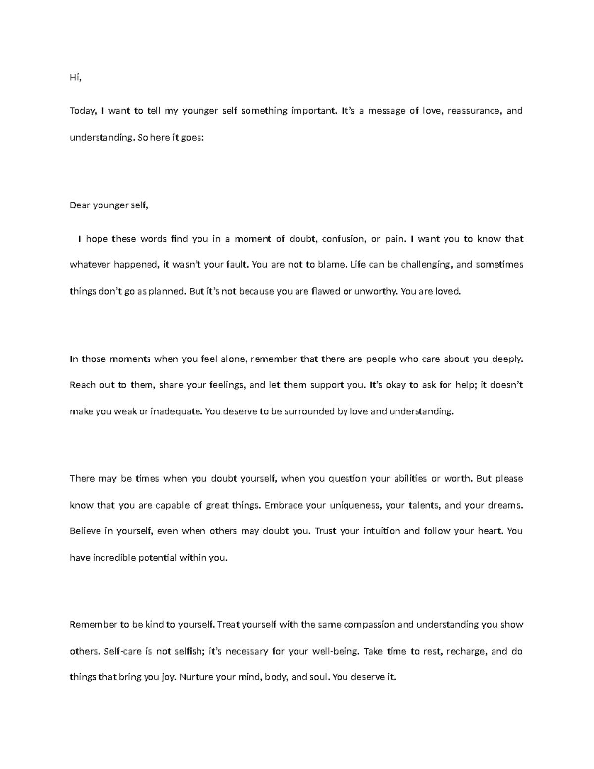 Hi - NOTHING - Hi, Today, I want to tell my younger self something ...