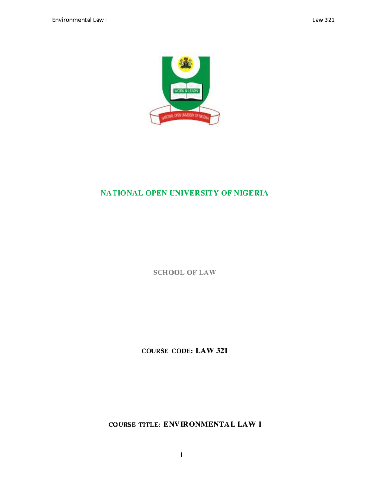 LAW 321 Environmental Law 1 Teacher - NATIONAL OPEN UNIVERSITY OF NIGERIA SCHOOL OF LAW COURSE ...
