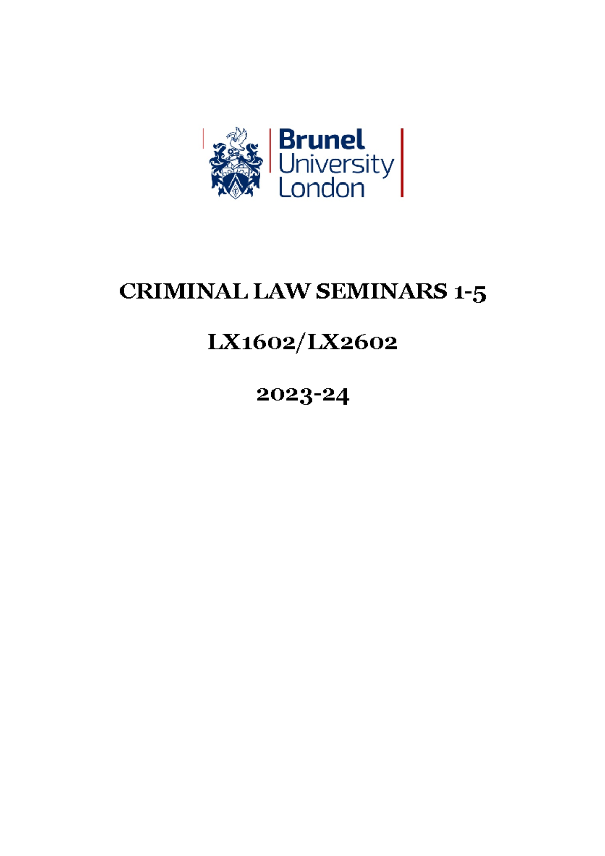 1. LX1602 and LX2602 Seminars 1 to 5 - CRIMINAL LAW SEMINARS 1- LX1602 ...