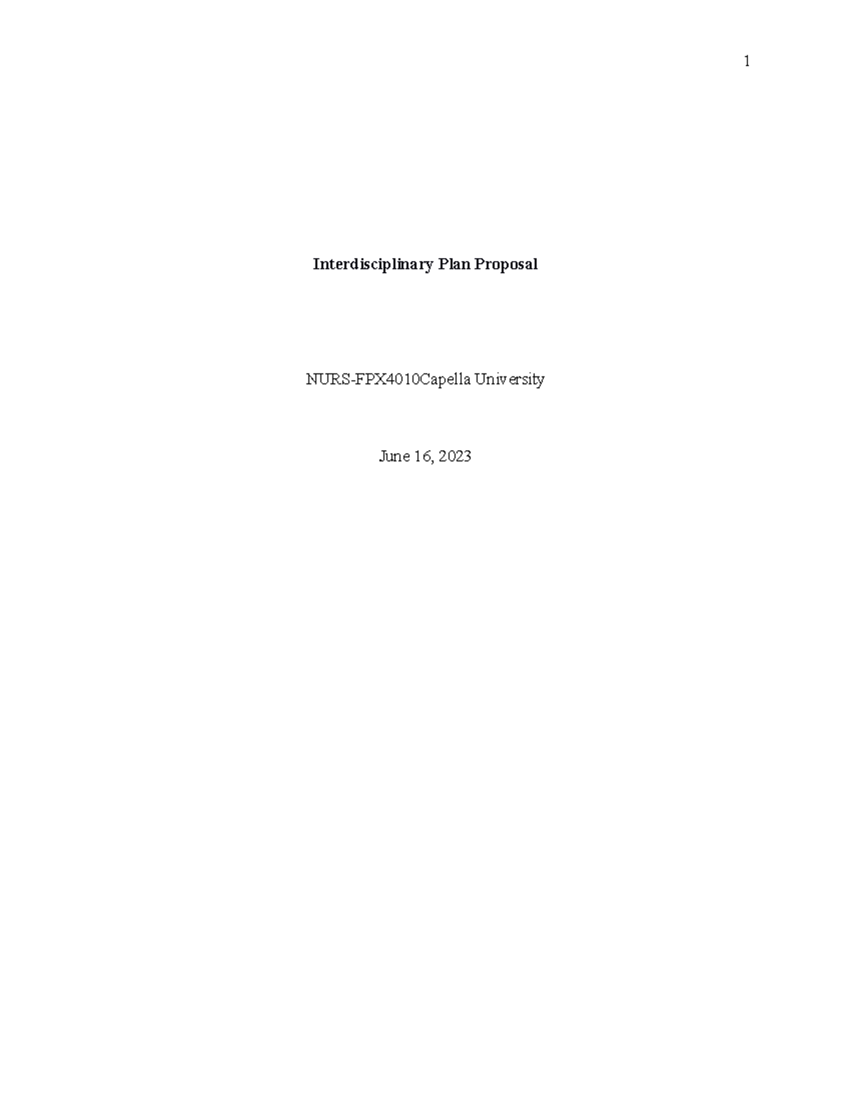 Assessment 3-4010 - NURS-FPX4010-1 - Interdisciplinary Plan Proposal ...