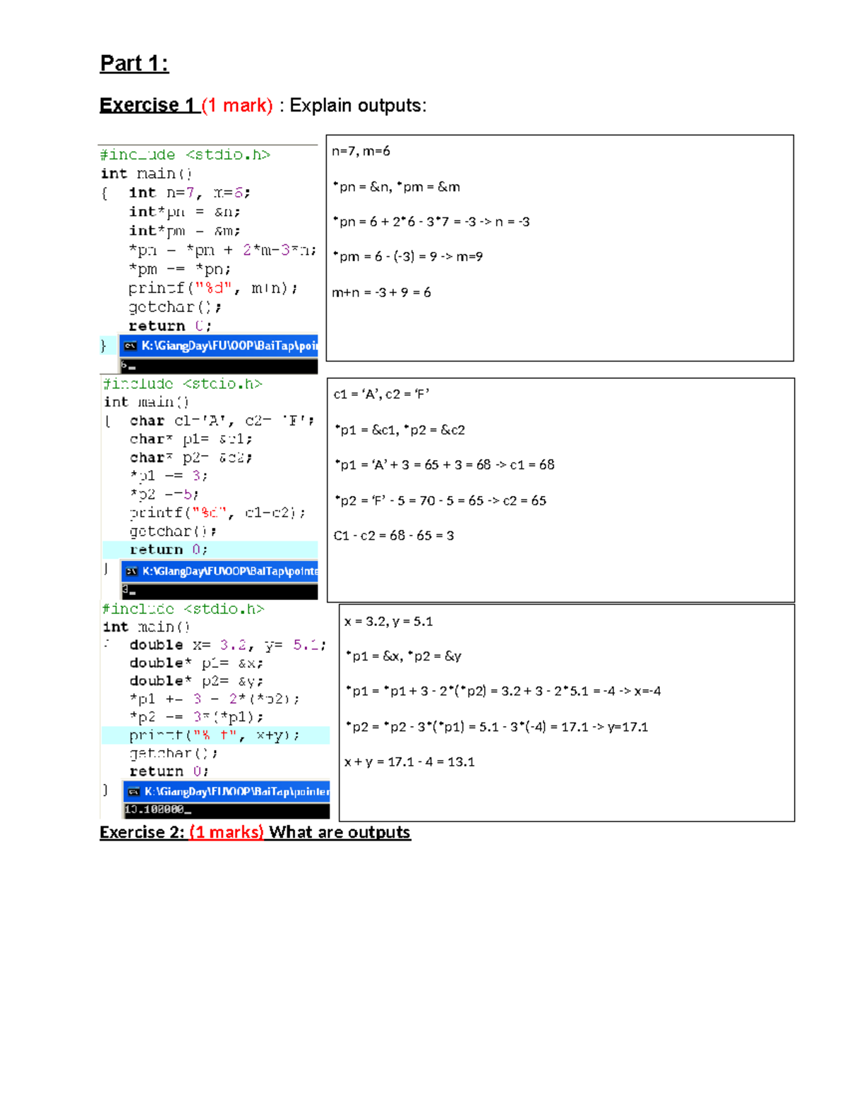 huong dan lam bai WS4 - Part 1: Exercise 1 (1 mark) : Explain outputs: Exercise 2: (1 marks ...