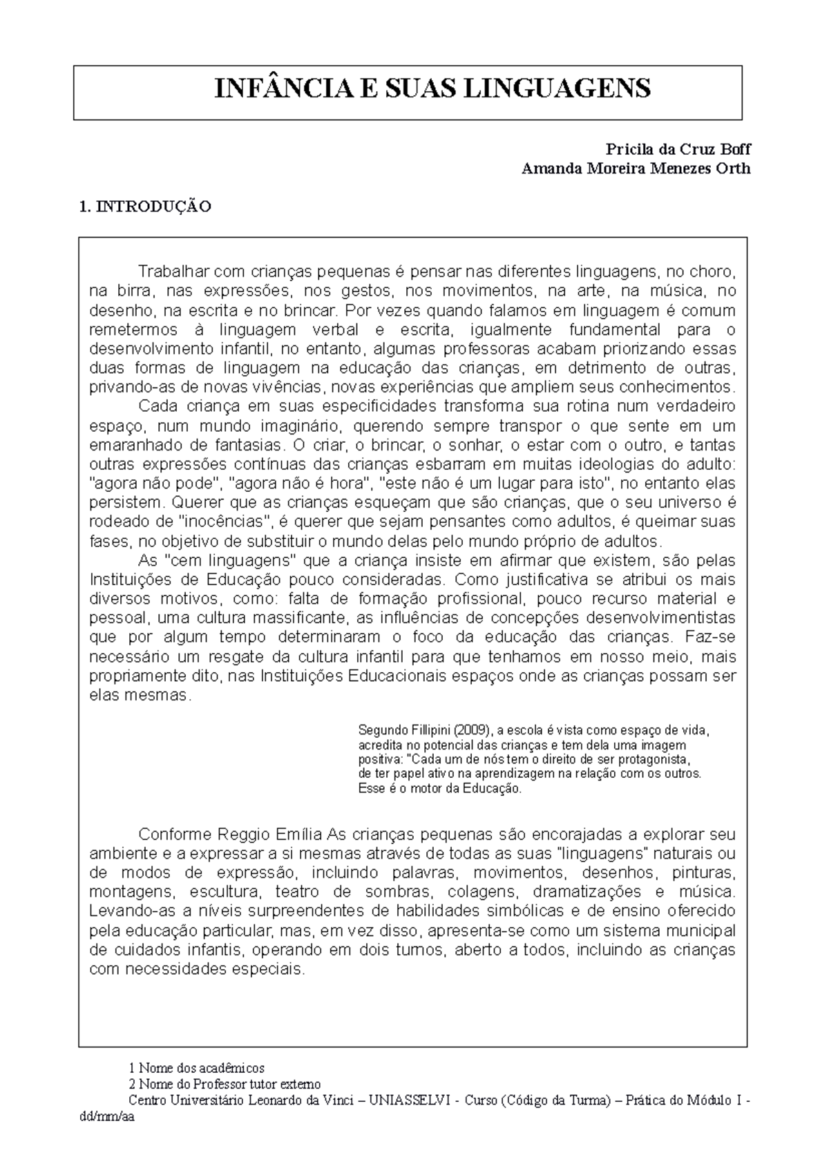 Paper Infância e suas linguagens - Pricila da Cruz Boff Amanda Moreira ...