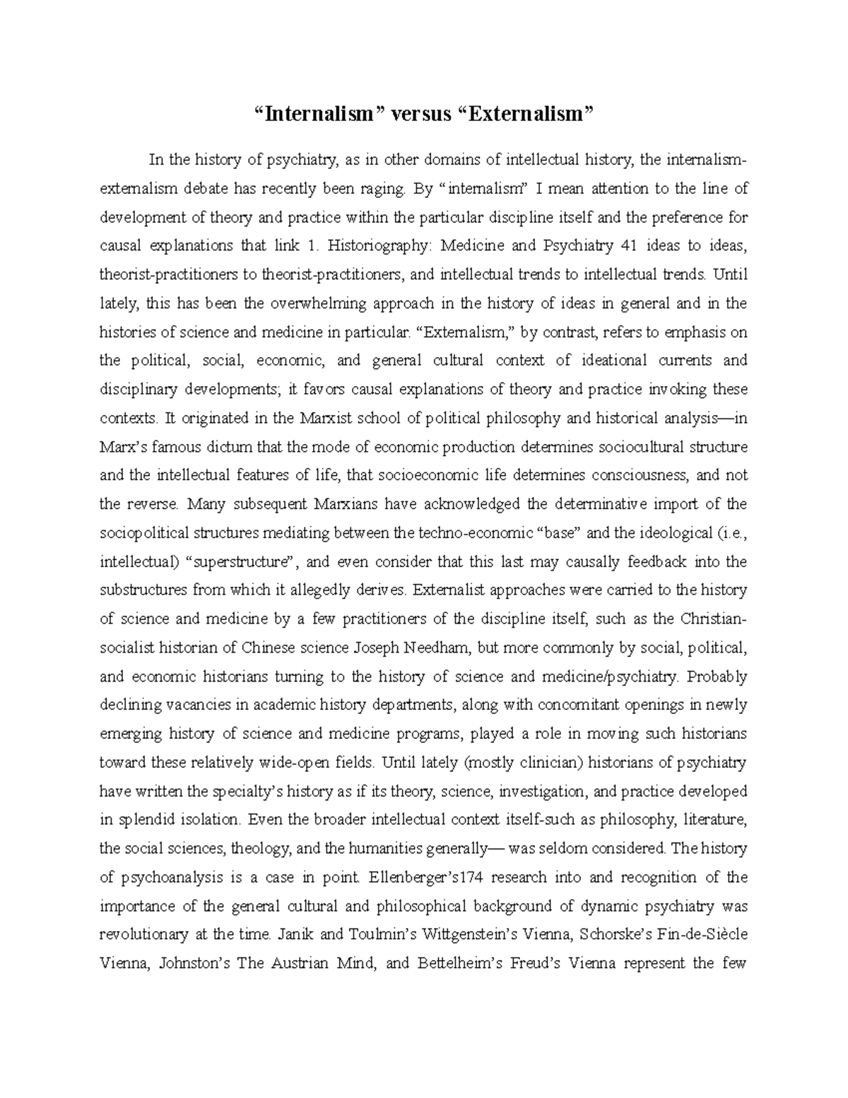 “Internalism” versus “Externalism” - By “internalism” I mean attention ...