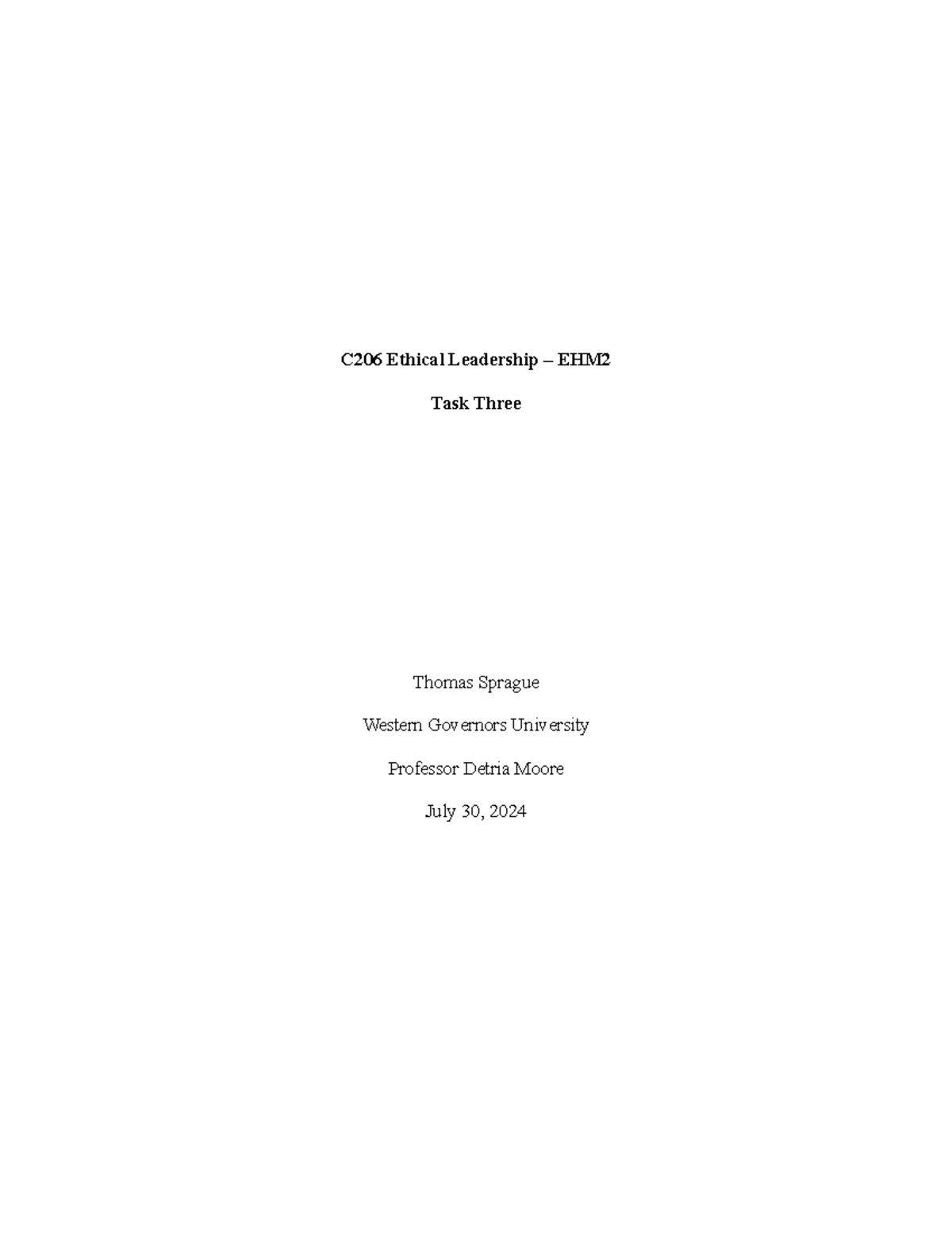 Ethical Leadership third task - C206 Ethical Leadership – EHM Task Three Thomas Sprague Western ...